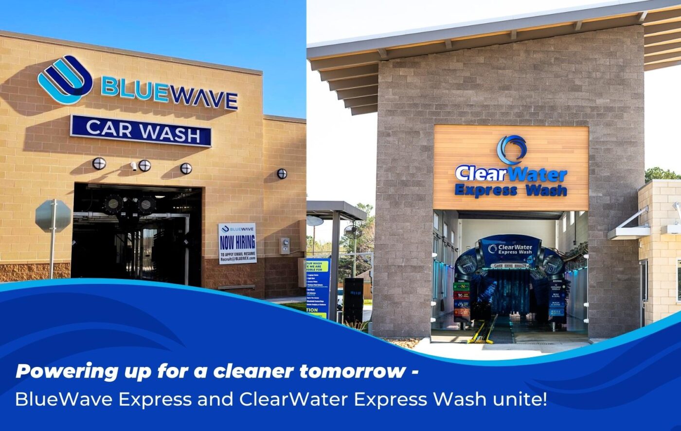 BlueWave Express and ClearWater Express Wash Unite! - BlueWave Express ...